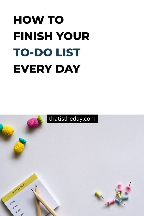 Management : How to finish your to-do list every day | InfographicNow ...
