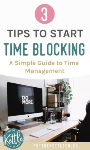 Management : 3 Tips to Start Time Blocking. A Guide to Time Management ...