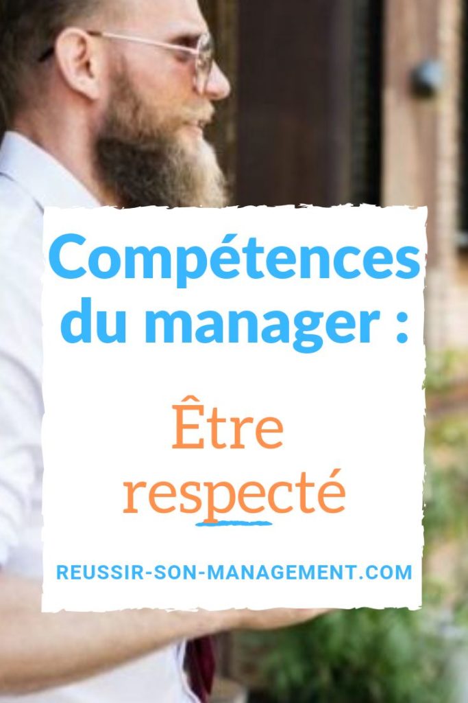 Management : Compétences du manager : être respecté | InfographicNow ...