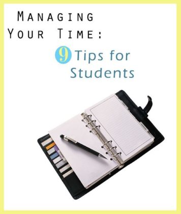 Educational infographic : Managing Your Time: 9 Tips for Students ...
