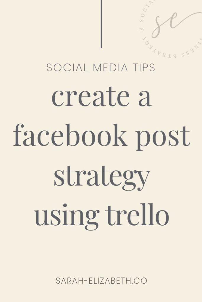 Marketing strategies : Create a Facebook Post Strategy Using Trello ...